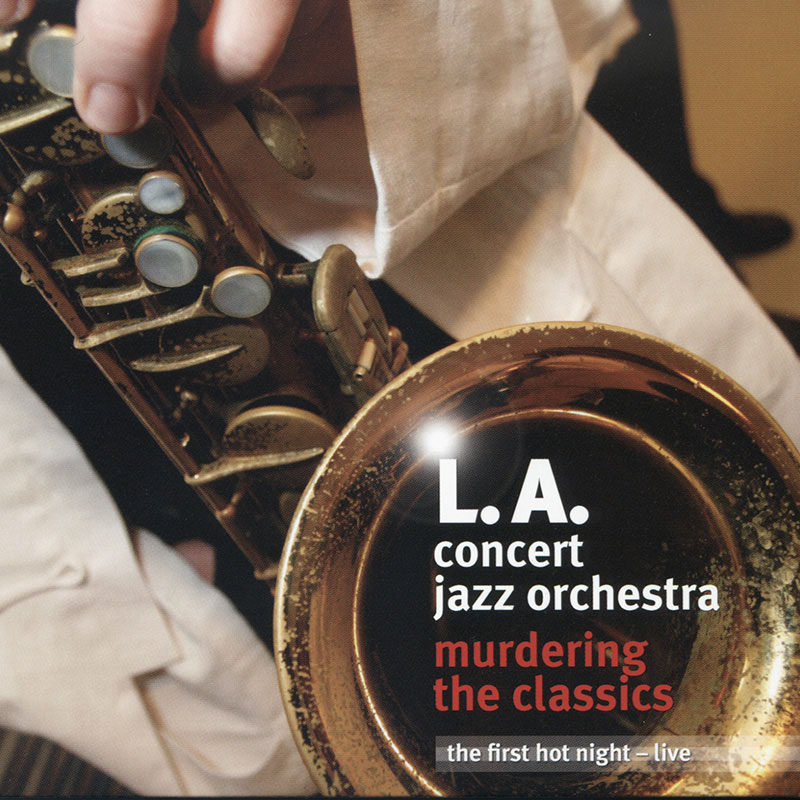 Diskografie: L.A. concert jazz orchestra ::: Thomas Ramsl ♬ Music Event ...